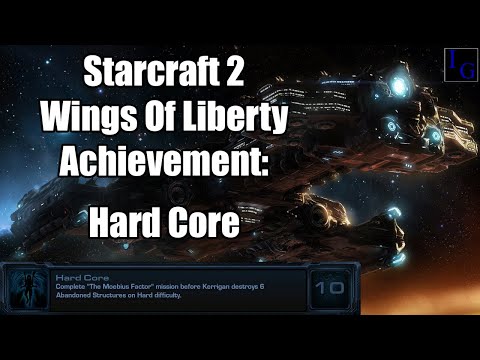 Hard Core | Starcraft 2 Achievement Guide | SC2 Wings of Liberty Walkthrough