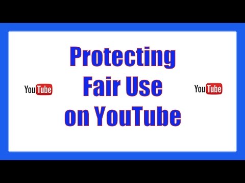 YouTube will cover legal fees to protect Fair Use rights of Video Creators