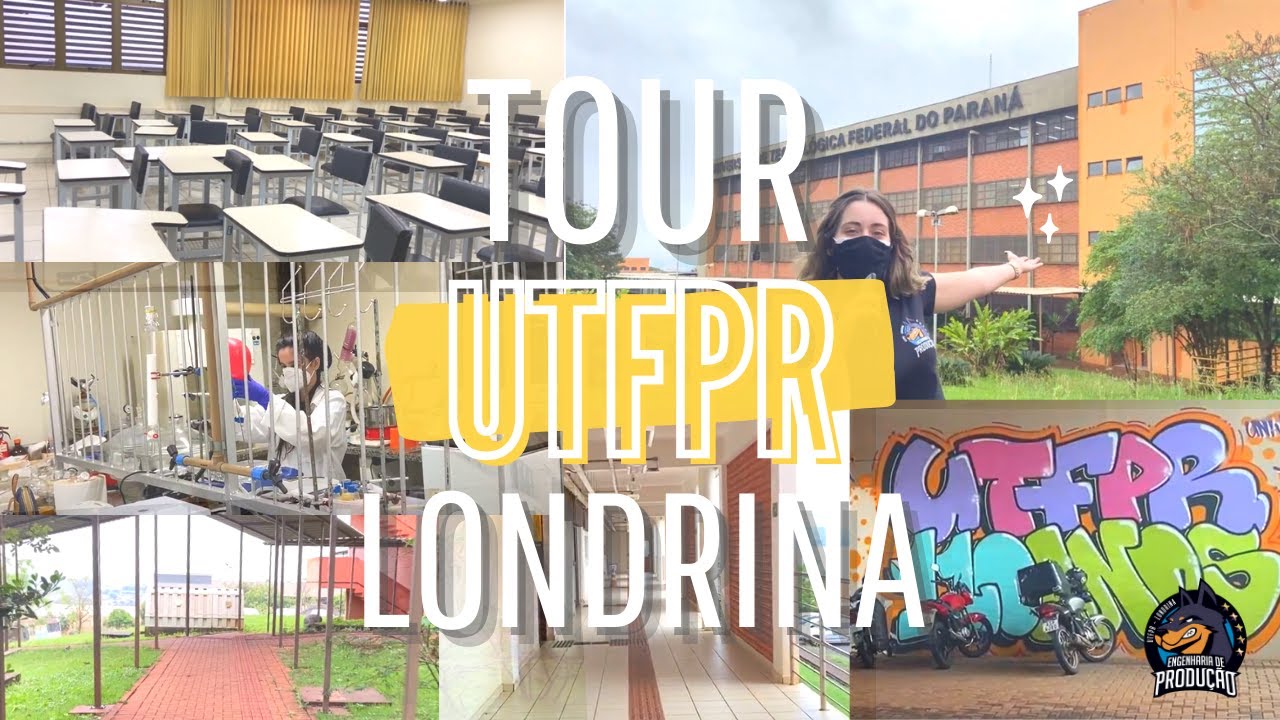 TOUR PELA UTFPR CAMPUS LONDRINA