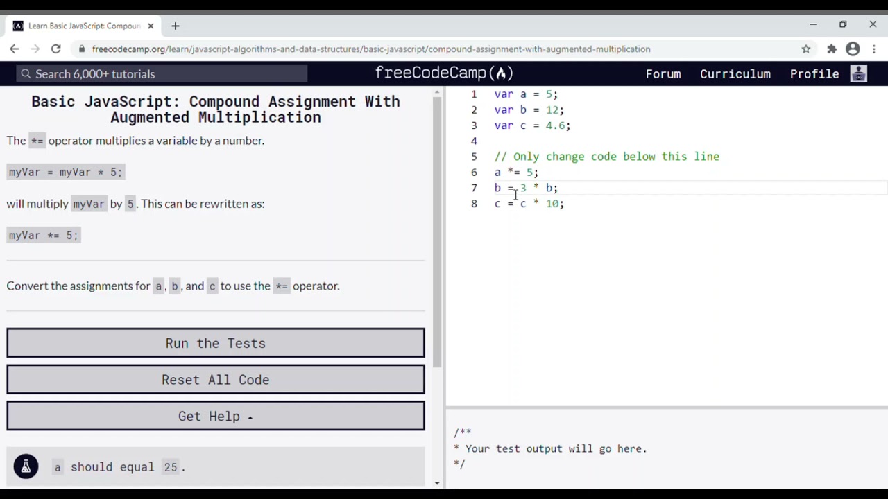 21 - Learn Basic JavaScript   Compound Assignment With Augmented Multiplication
