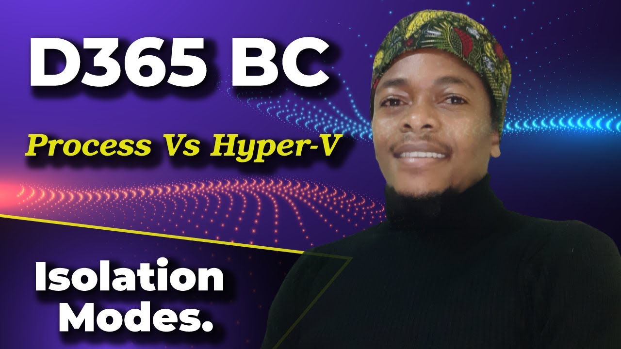 Process Vs Hyper V Isolation Modes