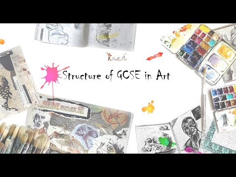 GCSE Art | Structure of GCSE in Art