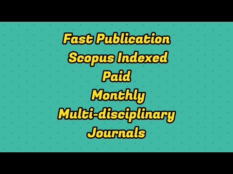 Fast Publication paid SCOPUS indexed /SCI Journals | Fast publication 2022 journals