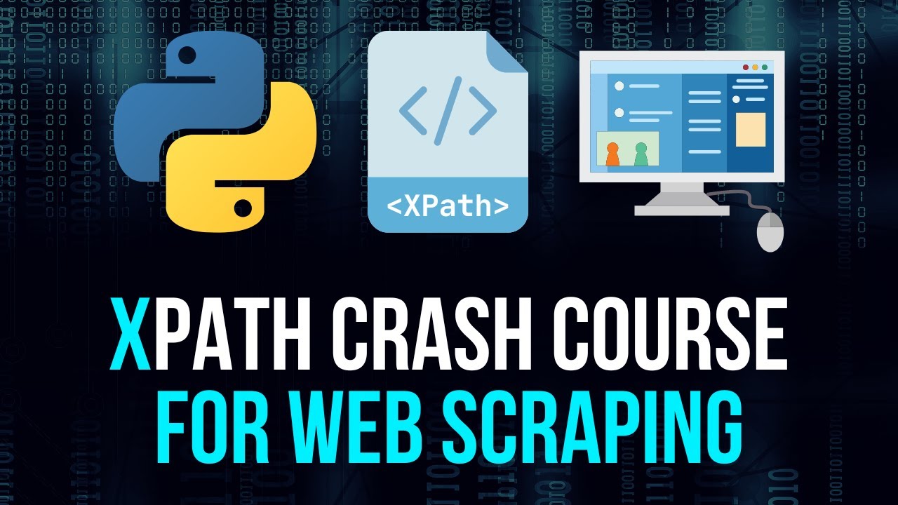 XPath Crash Course For Python Web Scraping