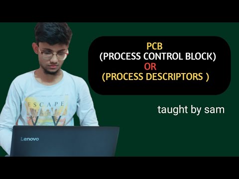 PCB(PROCESS CONTROL BLOCK/PROCESS DESCRIPTOR) | LINUX TUTORIAL | SAM SPECIAL