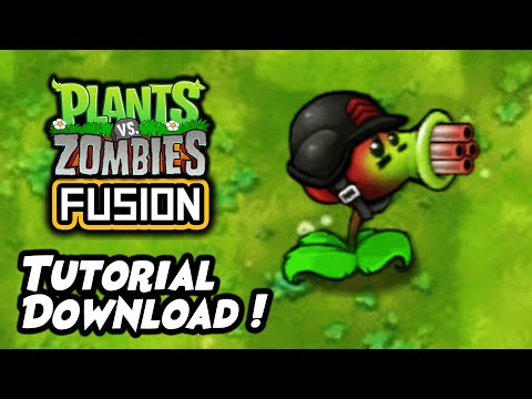 TUTORIAL DOWNLOAD & INSTAL Plants vs. Zombies Fusion / Super Hybrid !