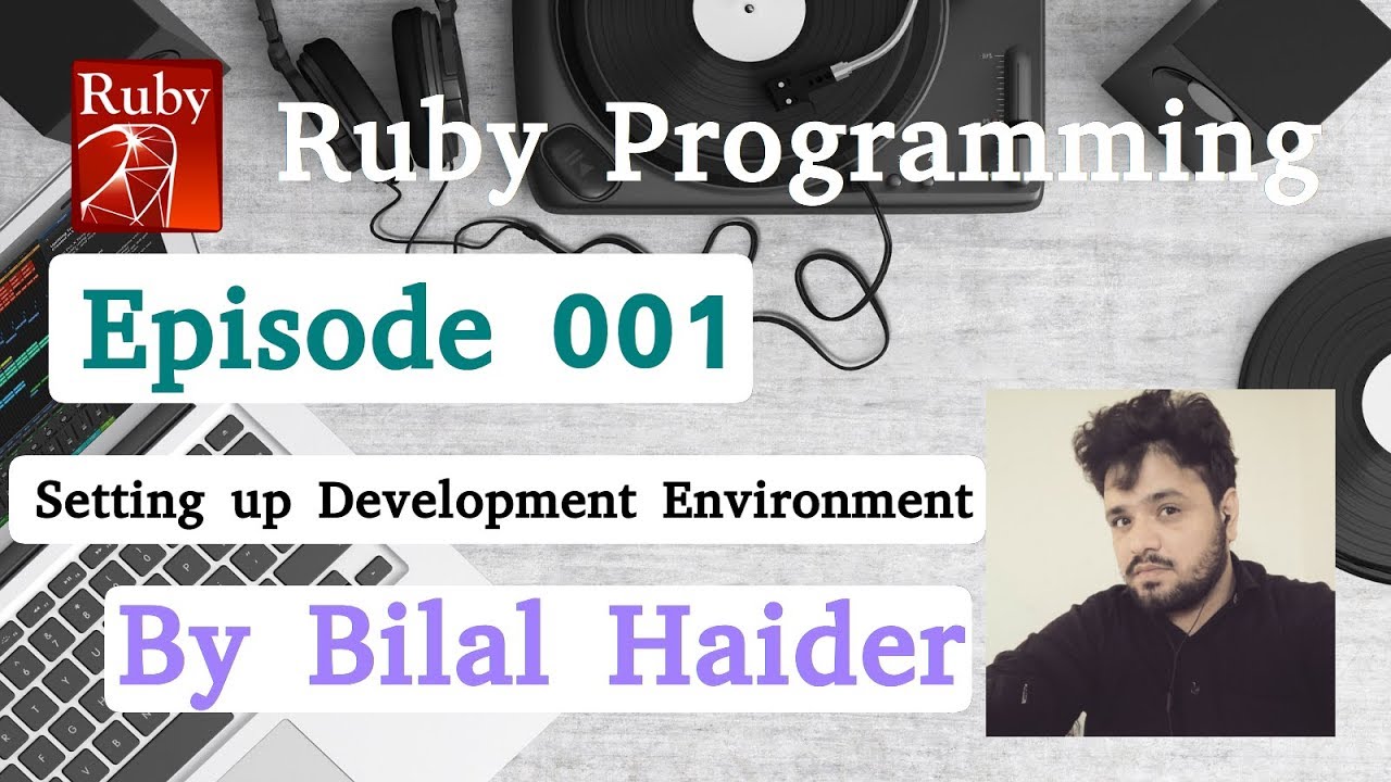 Ruby programming S1EP001 - Setting up Development Environment