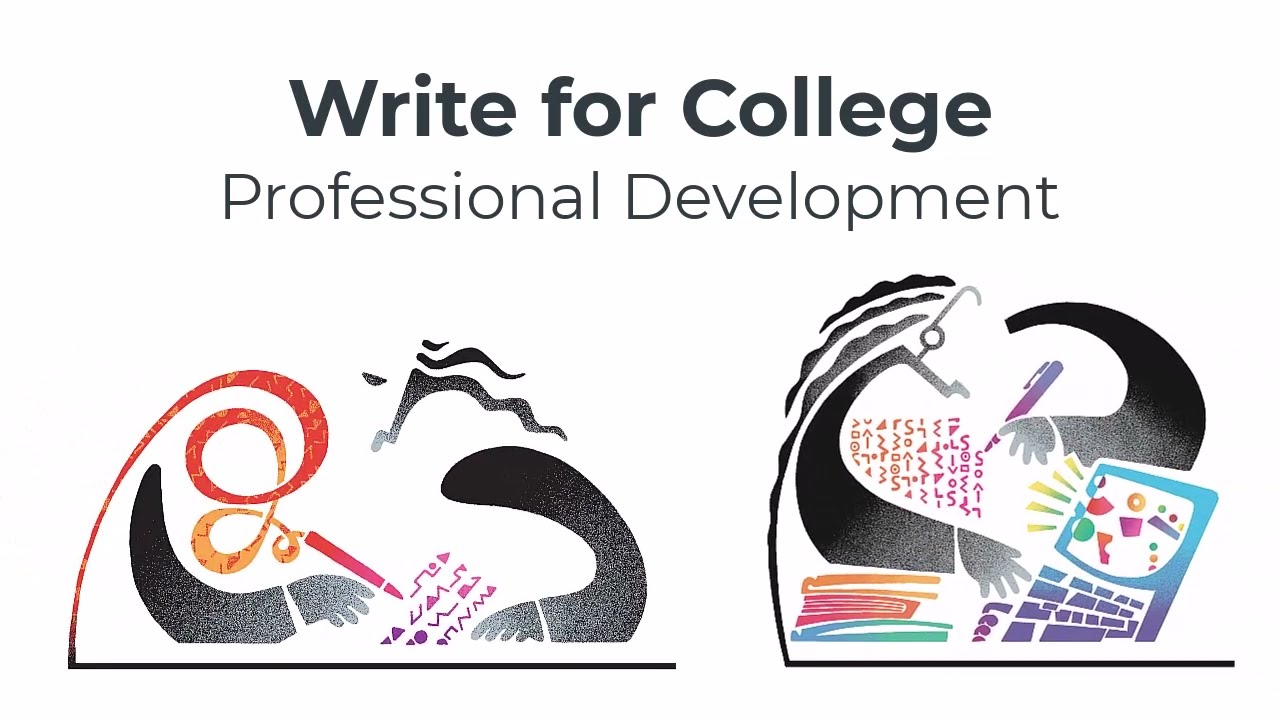 Write for College Professional Development (Grades 11-12)