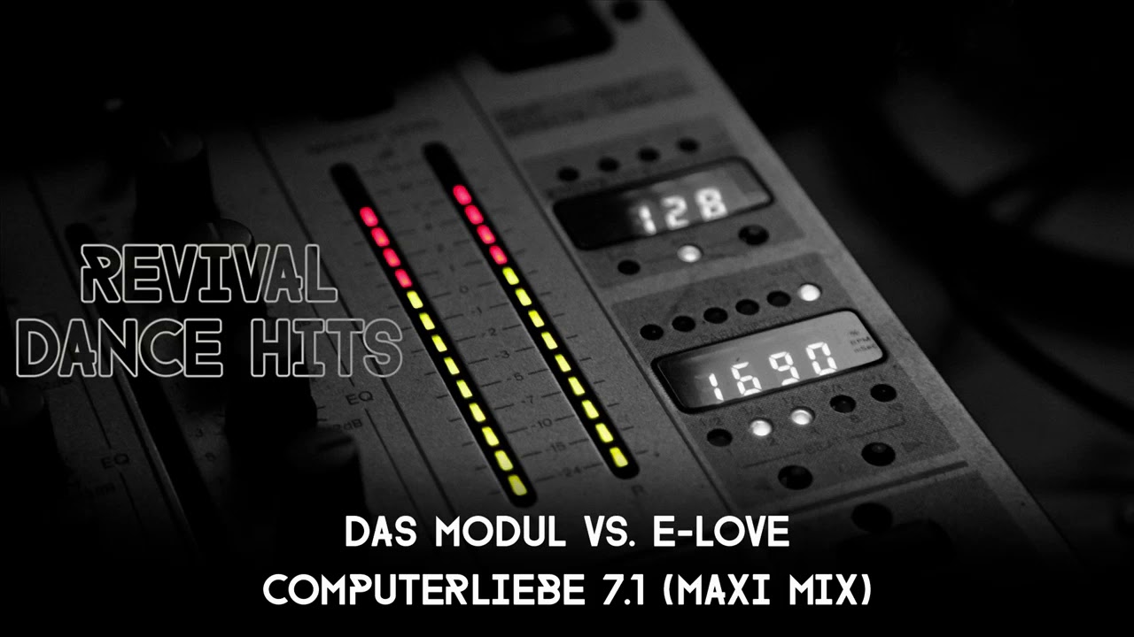 Das Modul vs. E-Love - Computerliebe 7.1 (Maxi Mix) [HQ]
