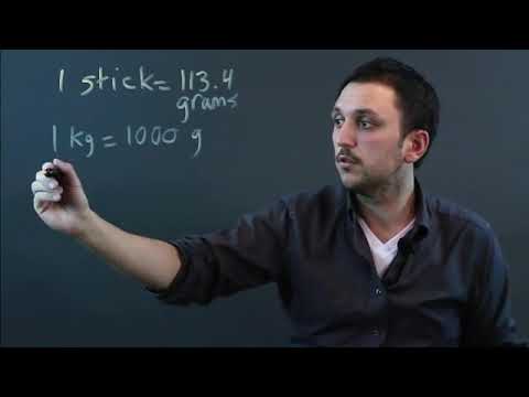 How to Convert Sticks of Butter to Kilograms