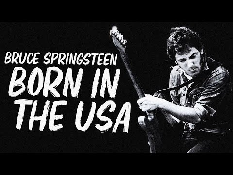 A Detailed Analysis Of 'Born In The Usa'