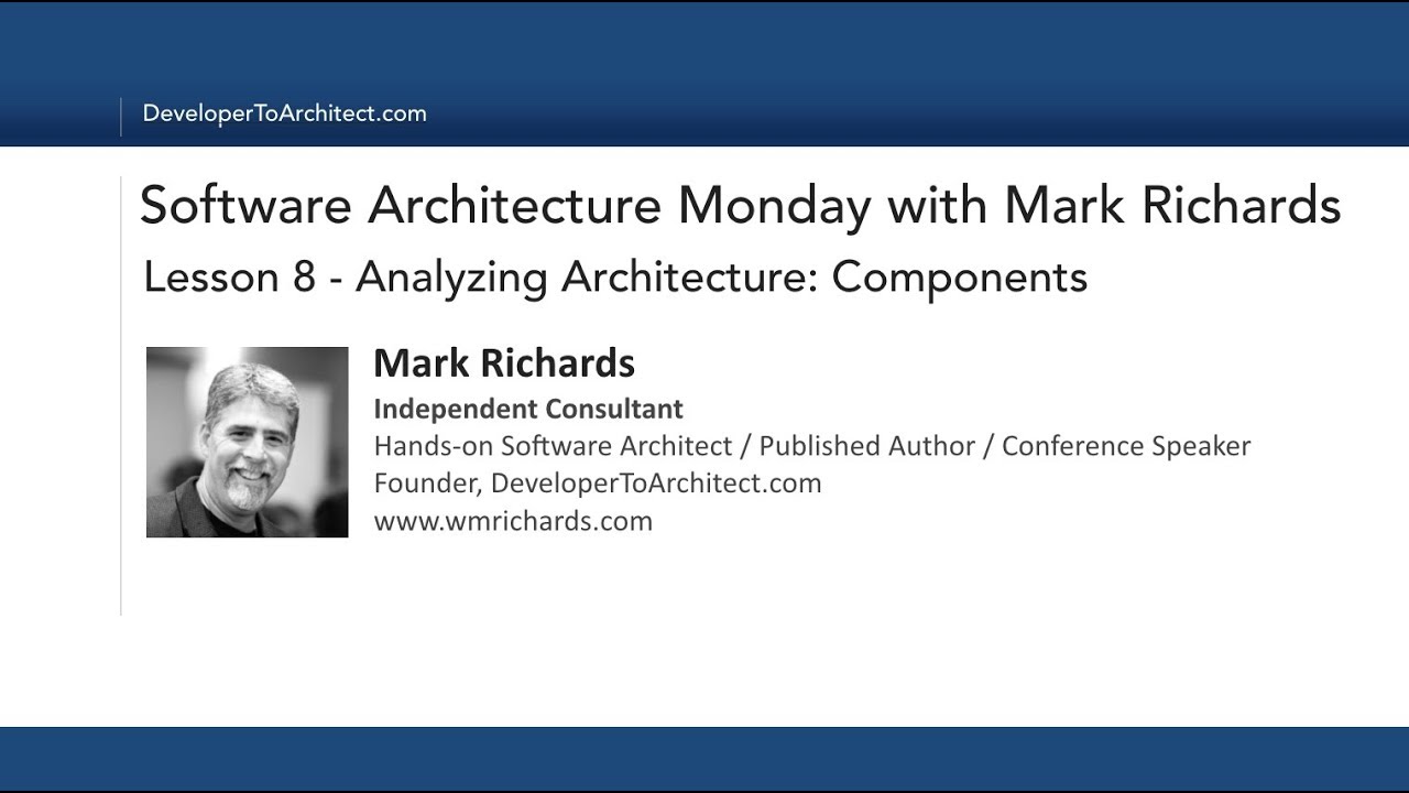 Lesson 8 - Analyzing Architecture: Components