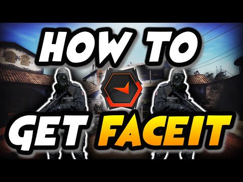 How To Get FACEIT In CSGO!