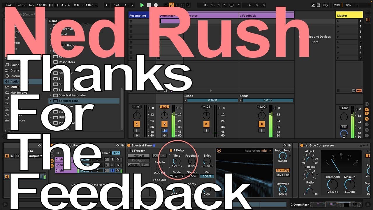 Ableton Tutorial - Using Feedback Loops = Ned Rush