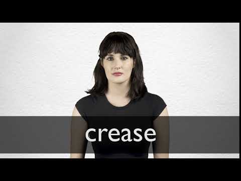 CREASE - Meaning & Translations | Collins English Dictionary