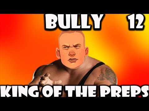 Steam Community :: Video :: Bully: Scholarship Edition [PC] King of the ...