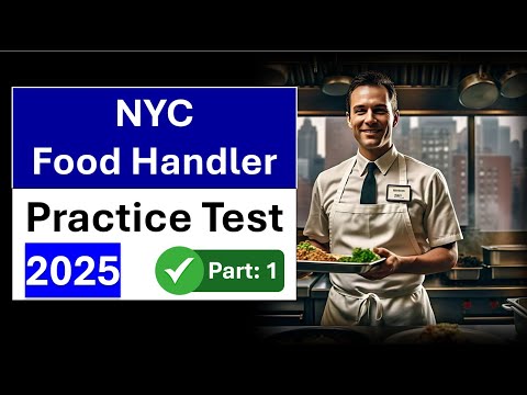 NYC Food Handler Practice Test 2025 Final Exam Questions & Answers
