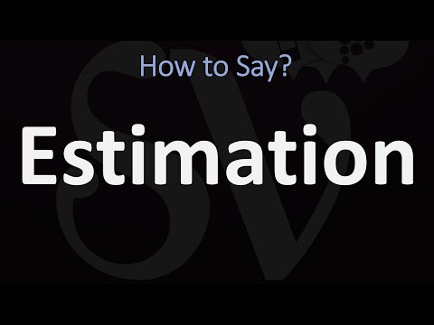 How to Pronounce Estimation? (CORRECTLY)