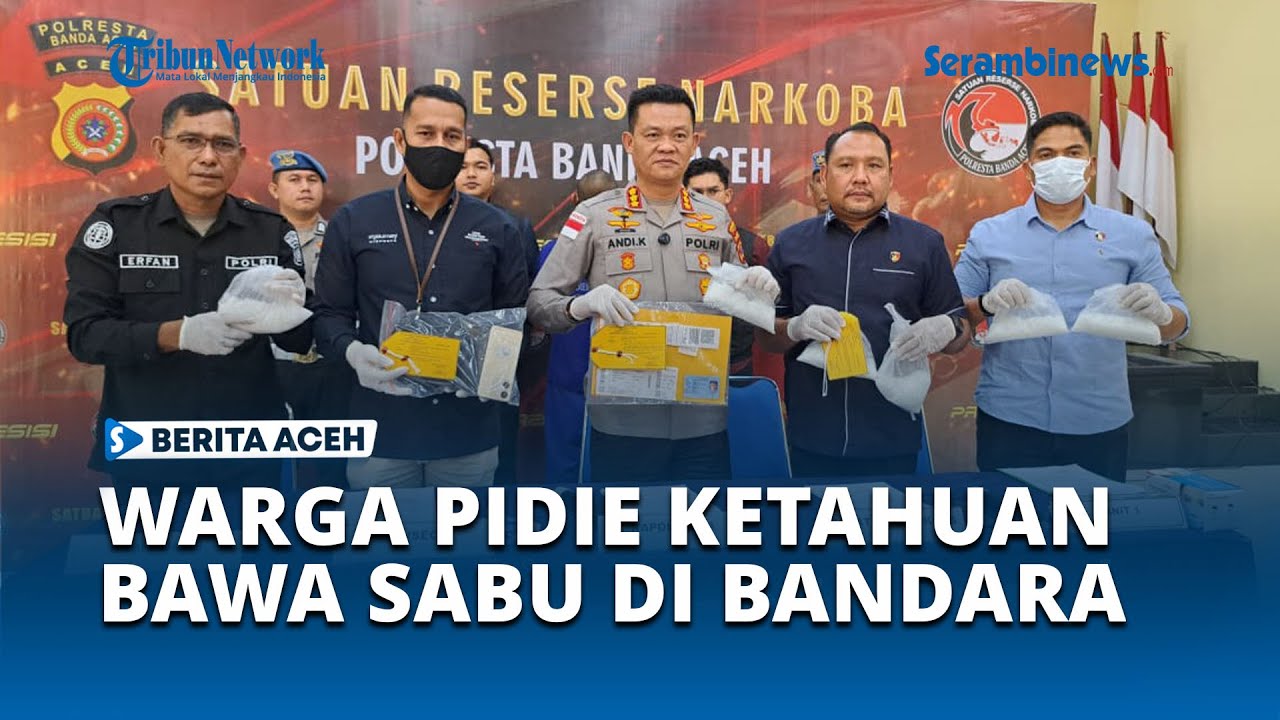 Bawa Hampir 2 Kg Sabu dan Terancam Hukuman Mati, Pria Pidie Ditangkap di Bandara SIM Aceh Besar