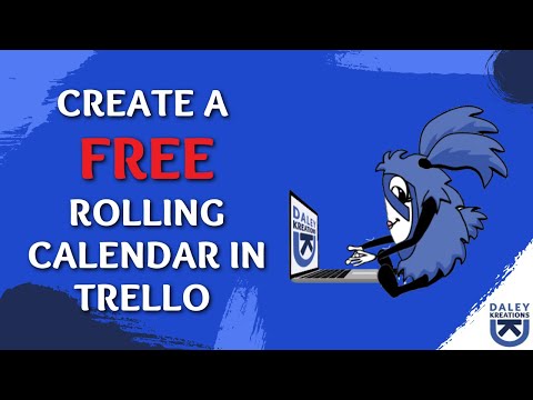 Keep Your Creativity Organized With A FREE Rolling Trello Calendar