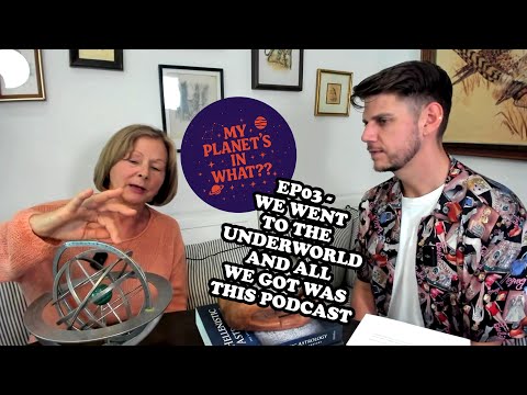 My Planet's In What?? - EP03 - We Went to the Underworld and All We Got Was This Podcast