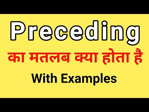Preceding Meaning in Hindi | Preceding ka Matlab kya hota hai | Word Meaning English to Hindi