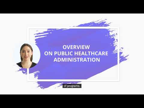 OVERVIEW ON PUBLIC HEALTHCARE ADMINISTRATION