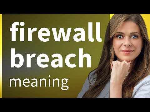 Understanding "Firewall Breach": A Guide for English Language Learners