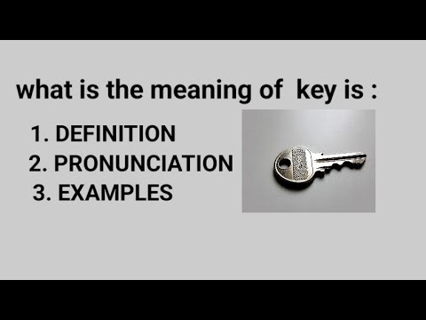 What is the meaning of key || Definition of the key || Key meaning in English