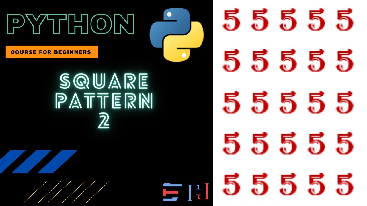 PYTHON | SQUARE PATTERN PROGRAM 2