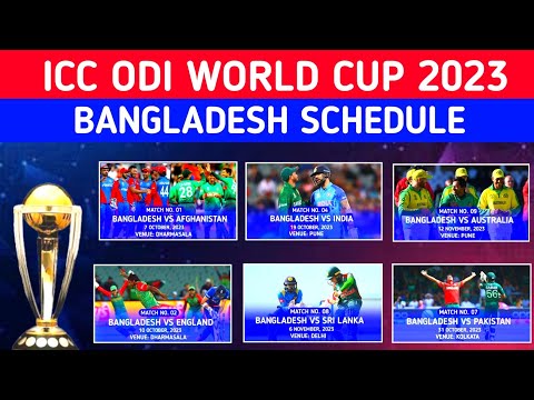ICC ODI World Cup 2023 - Bangladesh Schedule, Date, Fixtures, Venue, Match Details | CWC23 Schedule