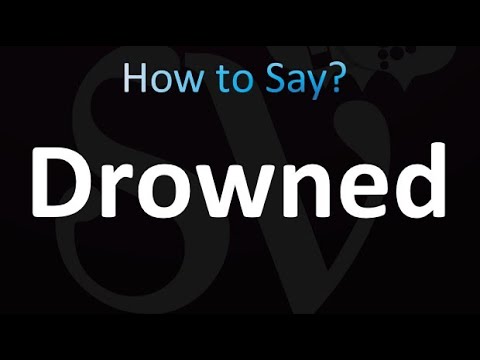 How to Pronounce Drowned (Correctly!)
