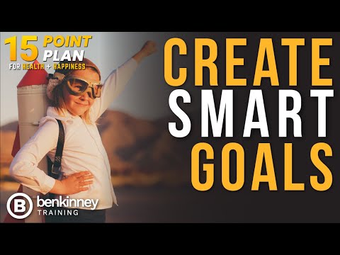 Creating Your SMART Goals for Life and Business
