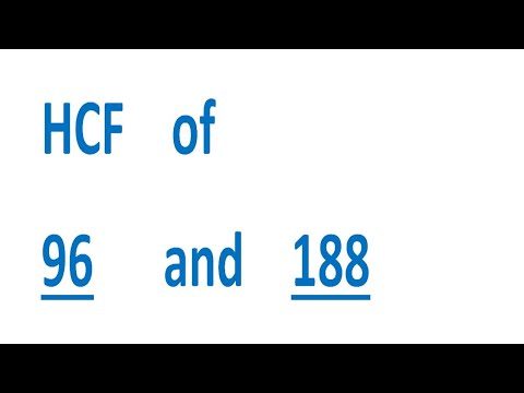 HCF of 96 and 188