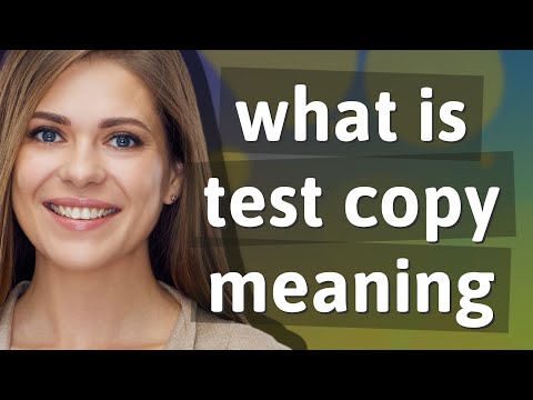 Test copy | meaning of Test copy
