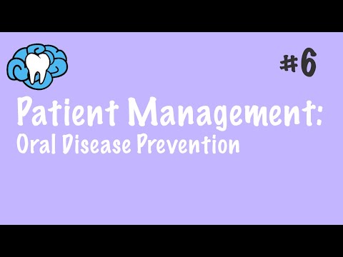 Patient Management | Prevention of Oral Diseases | INBDE, ADAT