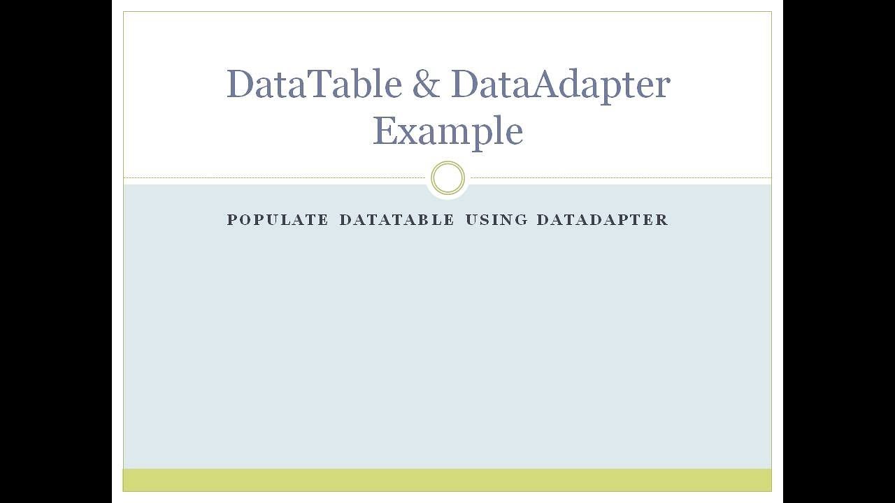 9 - Populate DataTable