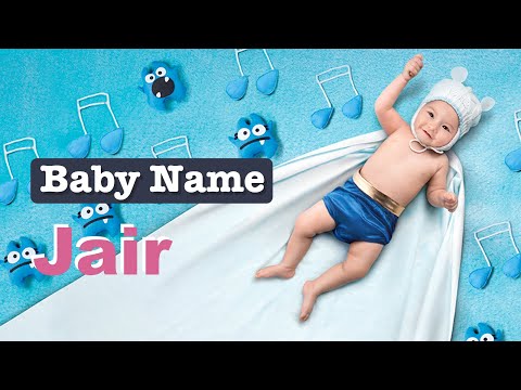 Jair - Boy Baby Name Meaning, Origin and Popularity
