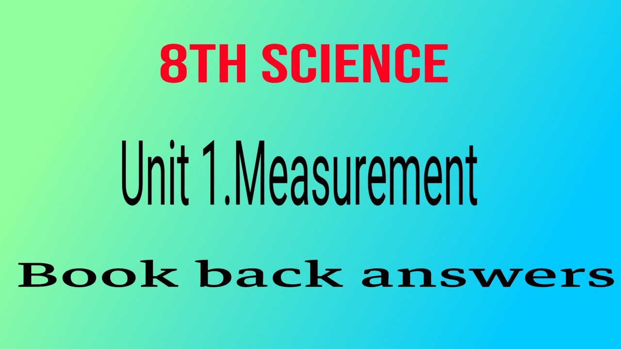 8th Science unit 1.Measurement book back answers 