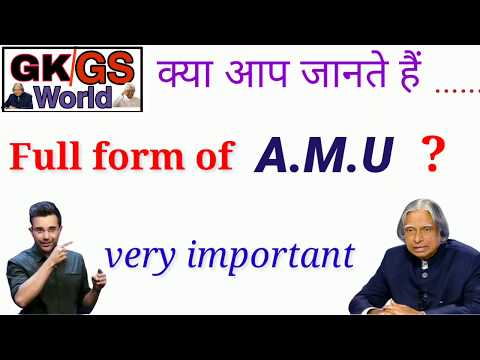 A.M.U का full form क्या है ? Full form of amu (college) in english hindi both.