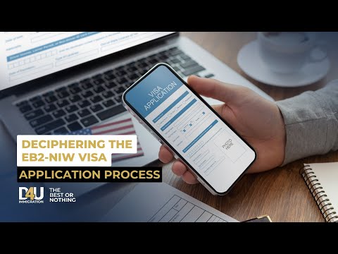 Deciphering the EB2-NIW visa application process