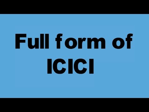 full form of ICICI
