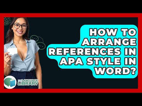 How To Arrange References In APA Style In Word? - The Language Library
