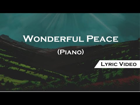Wonderful Peace [Lyric Video]