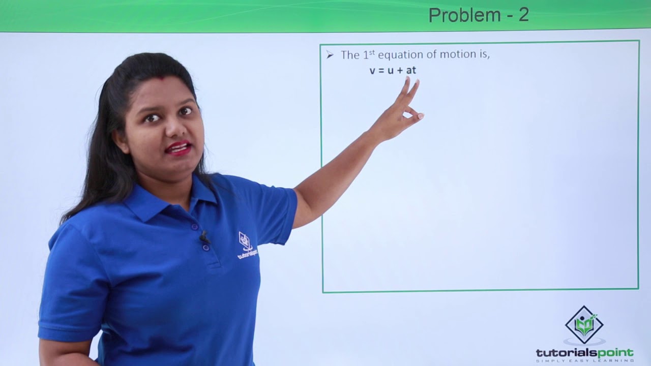 Class 9th – Equations of Motion Problem – 2 | Motion | Tutorials Point