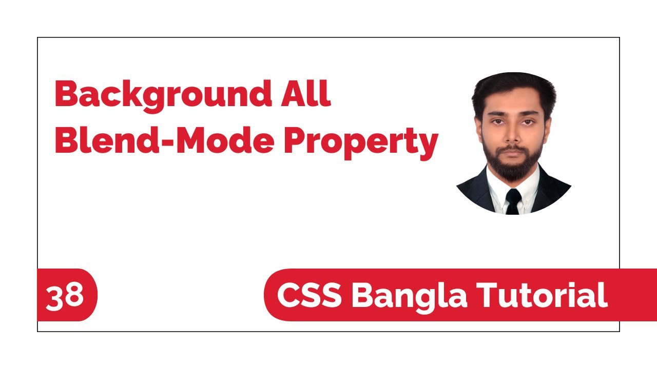 CSS Background-Blend-Mode All Property Bangla Tutorial | Css Bangla Tutorial Full Course