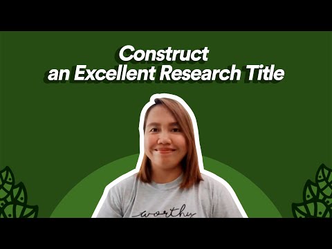 How to Construct an Excellent Research Title? (Qualitative & Quantitative)