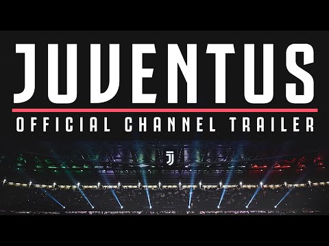 FORZA JUVENTUS | Official Channel Trailer