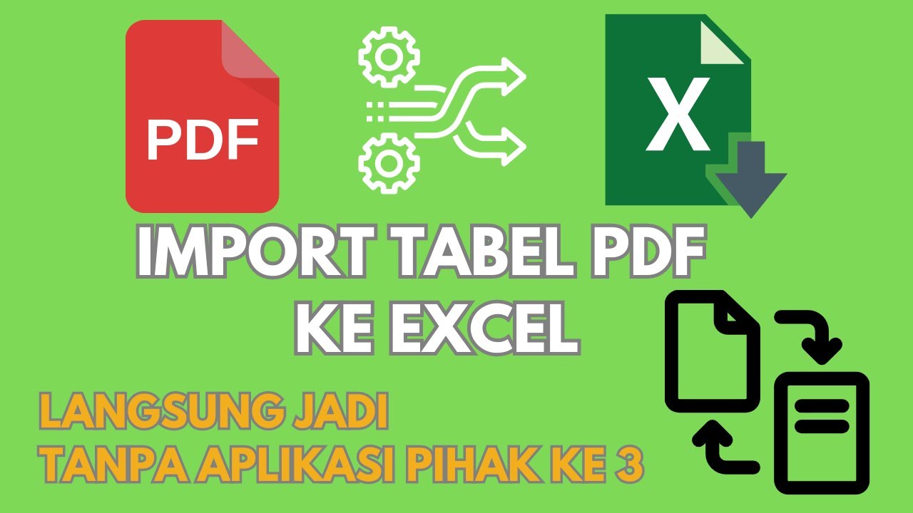 Impor Data Tabel di PDF langsung dari Excel tanpa Aplikasi Pihak ke 3