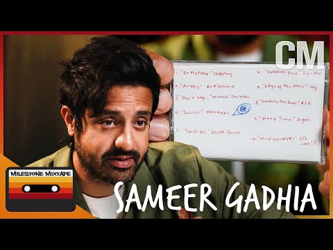 What Song Reminds Sameer Gadhia of Young the Giant? | Milestone Mixtape
